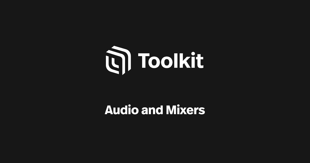 Audio and Mixers | Spatial Creator Toolkit